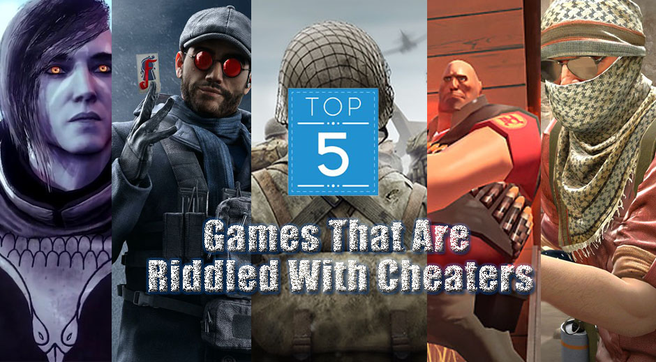 Top 5 Games That Are Riddled With Cheaters