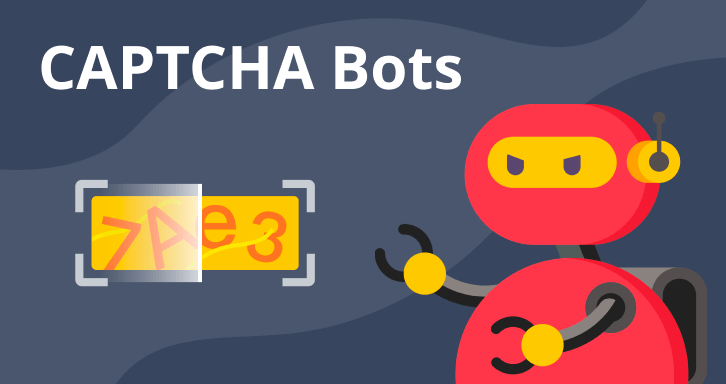 CAPTCHA Bots: What They Are, How They Work, and How to Stop Them
